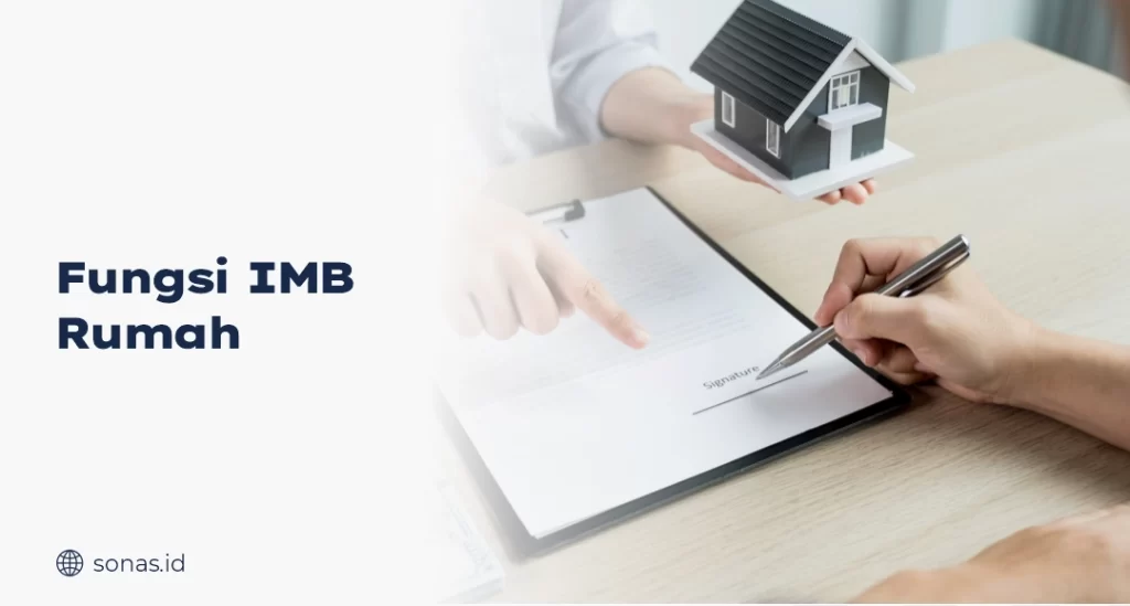 Siapa Pihak yang Mengeluarkan IMB Rumah? - PT Sonas Multi Grand