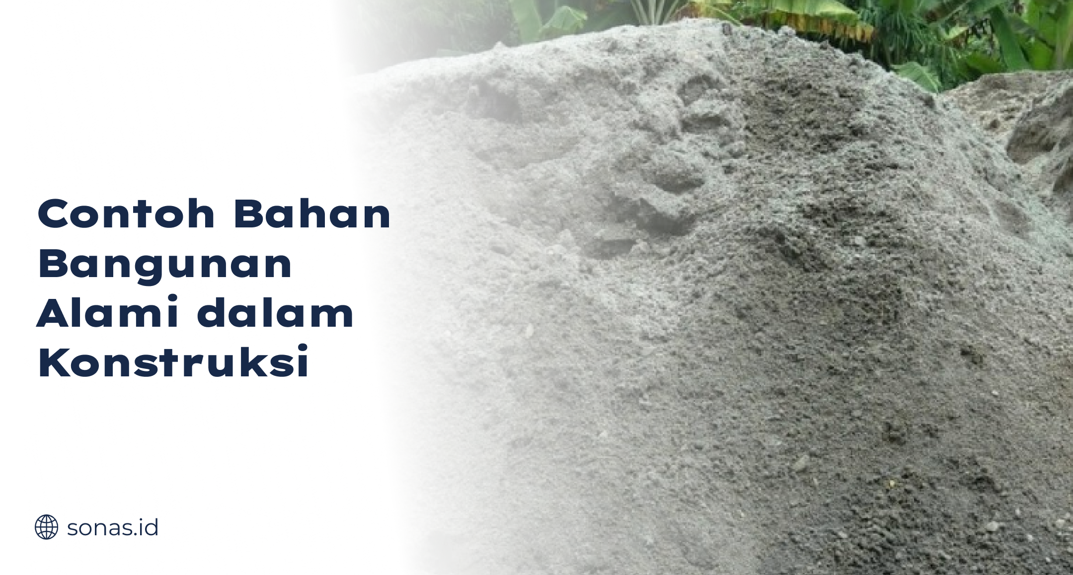Mengenal Bahan Bangunan Buatan dan Alami yang Digunakan dalam ...