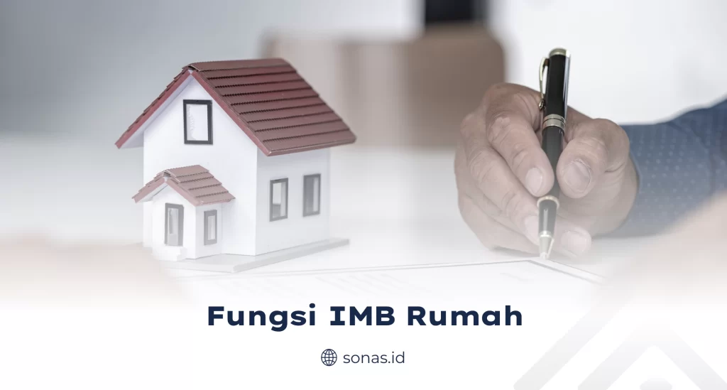Siapa yang Wajib Memiliki IMB Rumah? - PT Sonas Multi Grand
