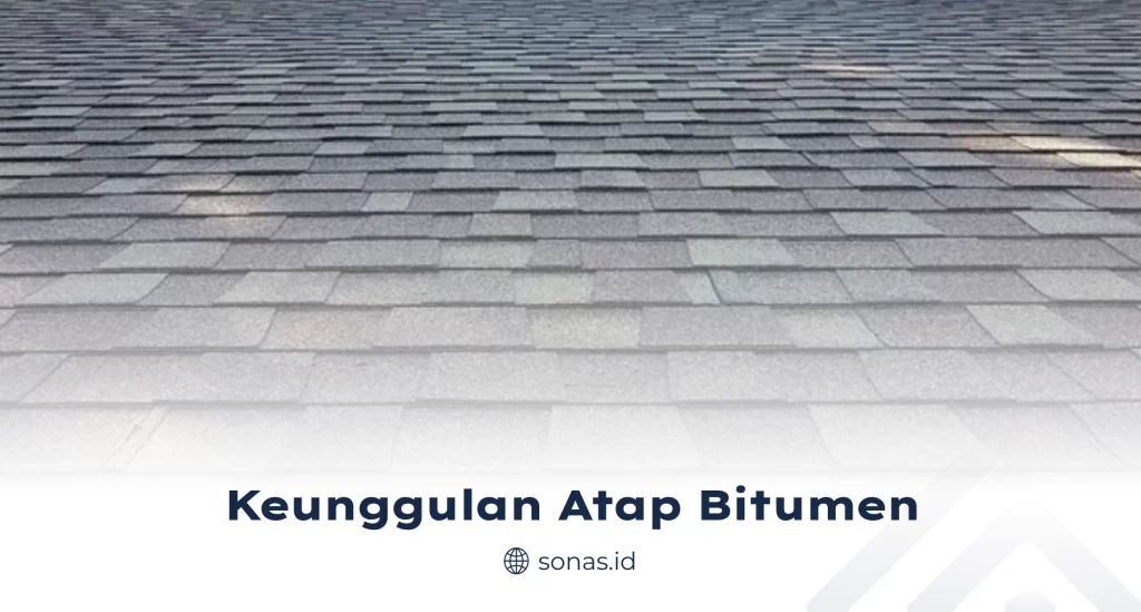 Atap Bitumen vs Genteng, Mana yang Lebih Baik? - PT Sonas Multi Grand