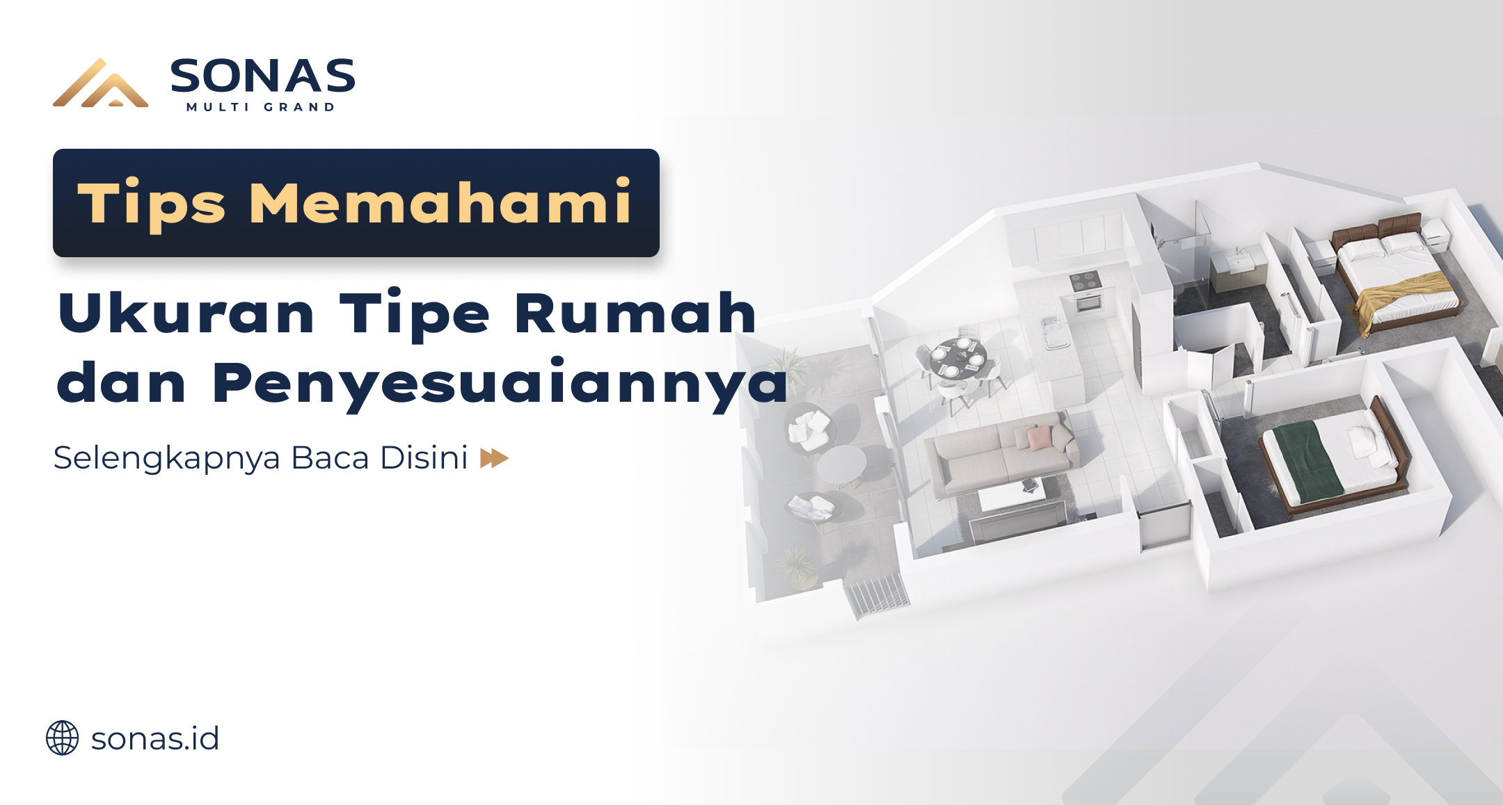 Tips Memahami Ukuran Tipe Rumah dan Penyesuaiannya - PT Sonas Multi Grand